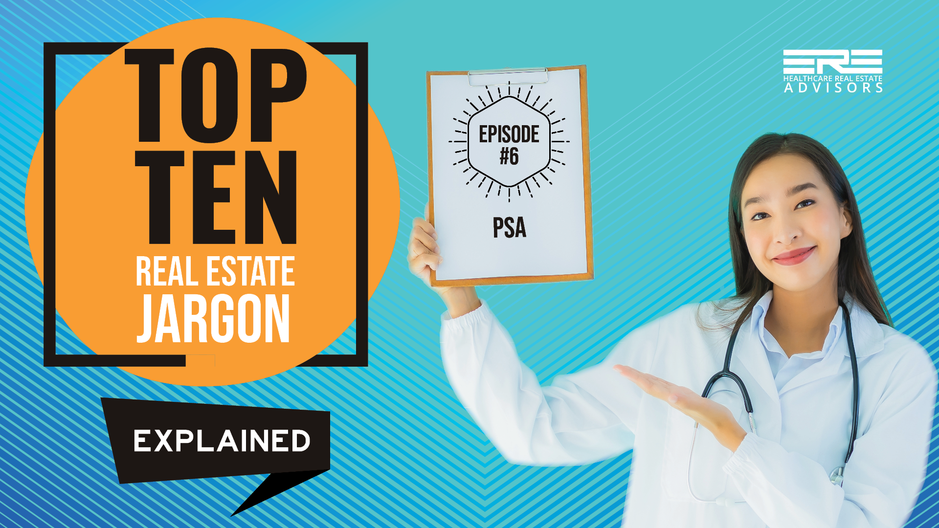 Top 10 Real Estate Jargon Explained | Episode #6 | PSA - ERE Healthcare ...